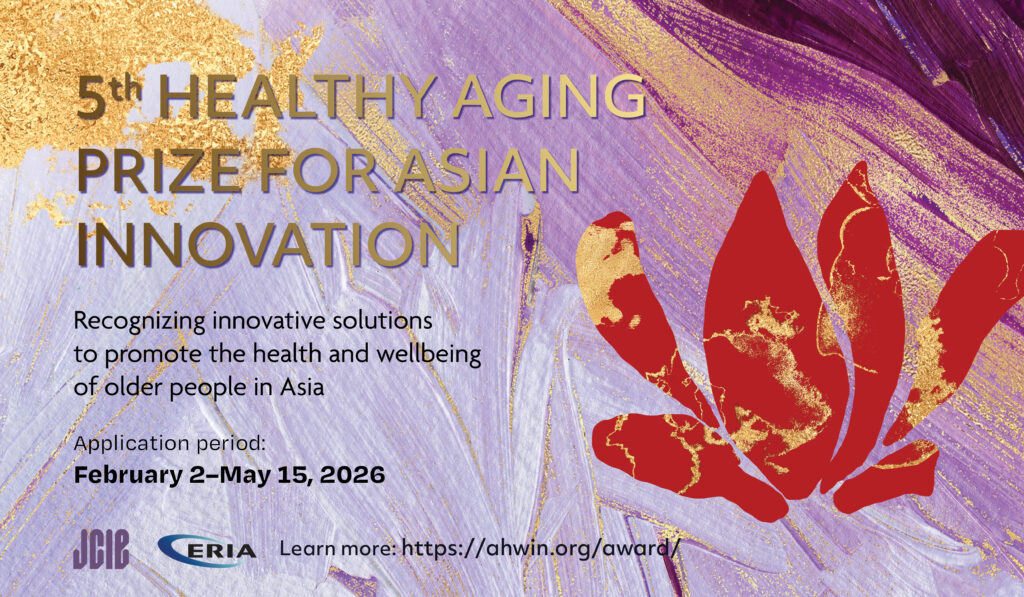 Healthy Aging Prize for Asian Innovation (HAPI) - Asia Health and ...